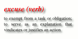 EXCUSES ARE NOT REASONS… | Roy's Covenant Corner