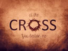 AT THE CROSS… | Roy's Covenant Corner