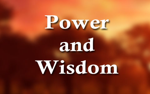 THE POWER OF WISDOM… | Roy's Covenant Corner