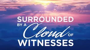 CLOUD OF WITNESSES… | Roy's Covenant Corner