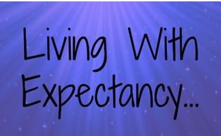 THE KEY TO EXPECTANT FAITH… | Roy's Covenant Corner