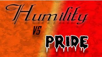 Humility vs Pride… | Roy's Covenant Corner