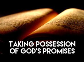 Possessing the Promises | Roy's Covenant Corner