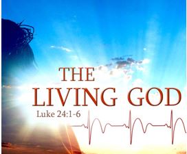 The Living God | Roy's Covenant Corner