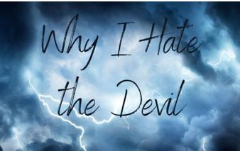 I Hate the Devil | Roy's Covenant Corner